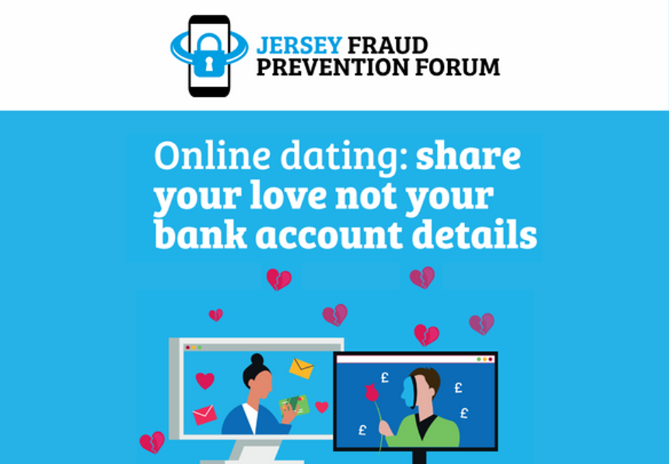 Romance fraud awareness – Jersey Fraud Prevention Forum — Jersey ...